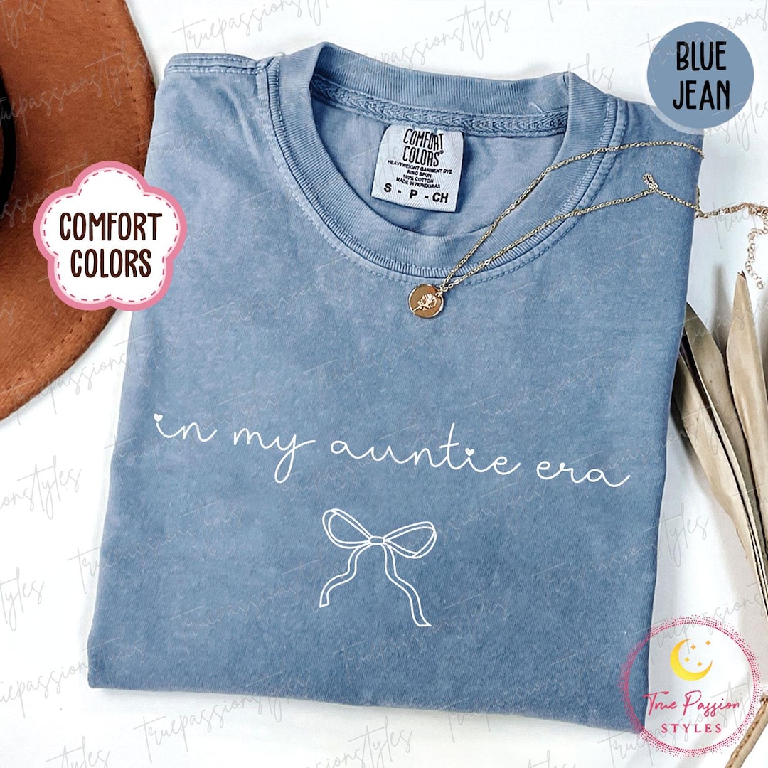 Comfort Colors® in My Auntie Era Shirt, Coquette Auntie Tshirt ...
