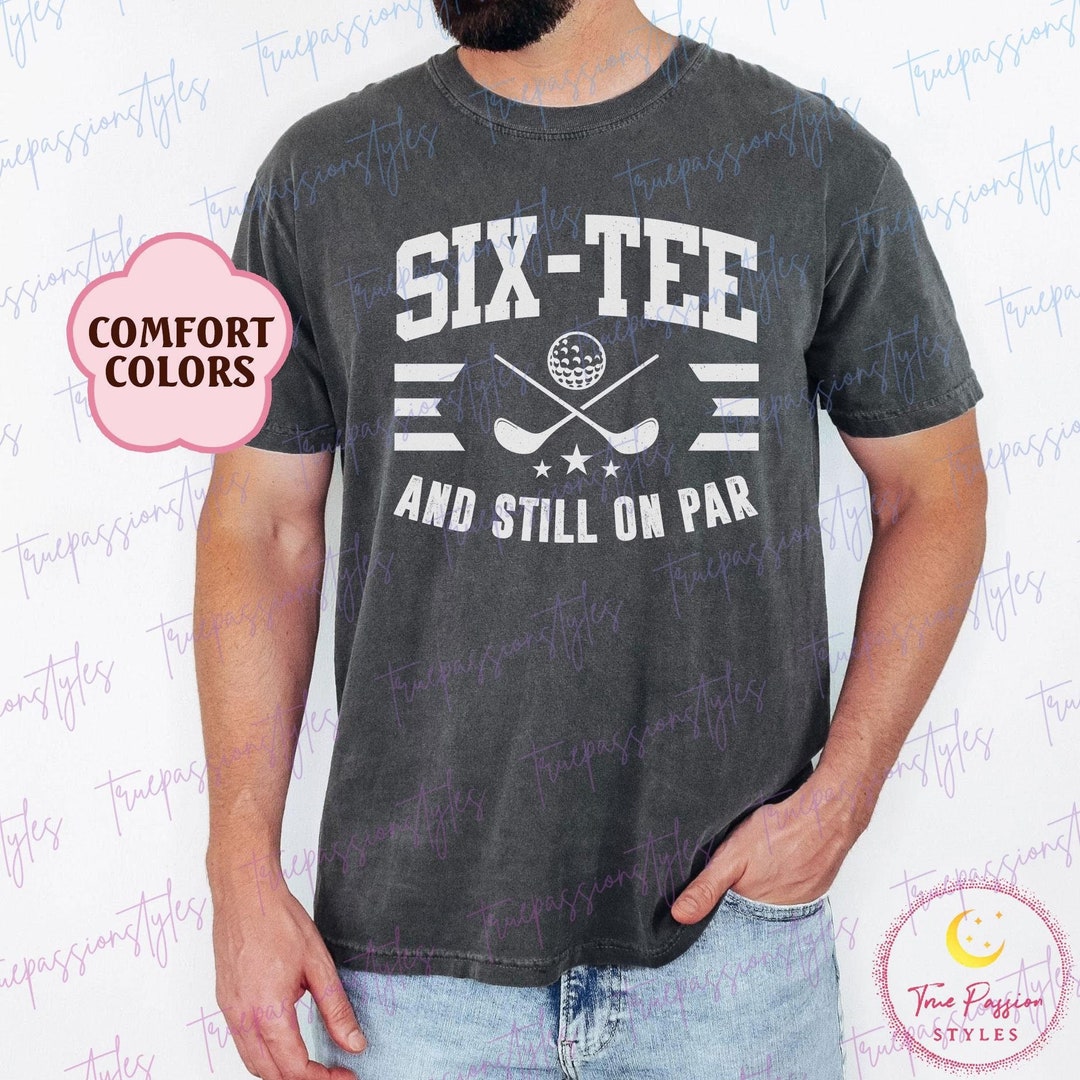 Comfort Colors® 60th Birthday Golf Shirt, 60th Birthday T-shirt, Six ...