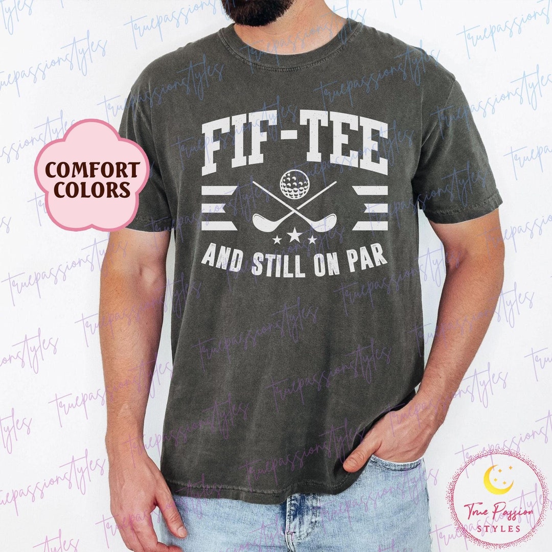 Comfort Colors® 50th Birthday Golf Shirt, 50th Birthday T-shirt, Fif ...