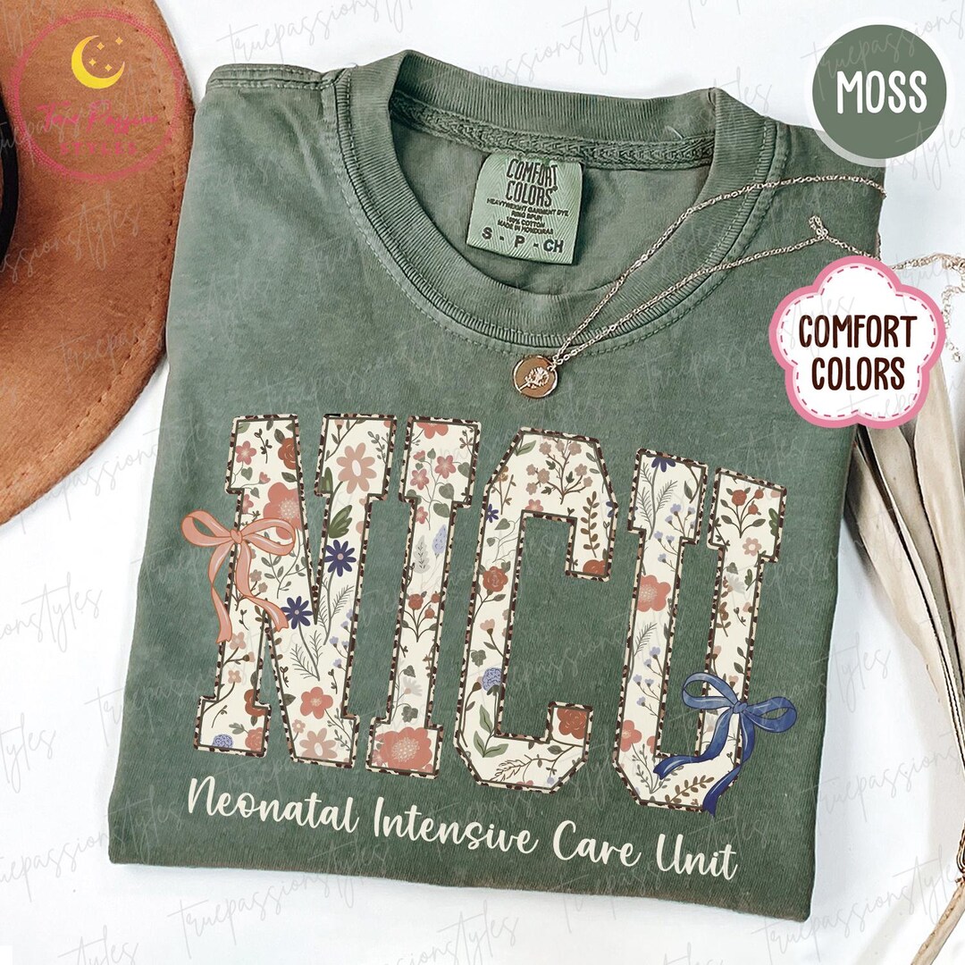 Comfort Colors® NICU Nurse Shirt, Neonatal Intensive Care Unit Nurse ...
