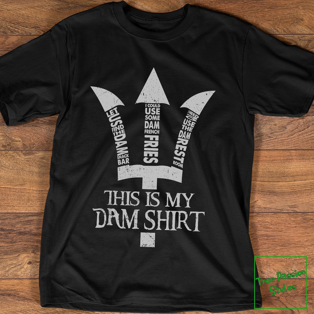 This is My DAM Shirt T-shirt, Sweater, Hoodie | Percy Jackson Inspired ...