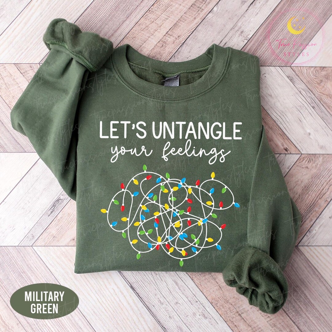 Let's Untangle Your Feelings Sweatshirt, Christmas School Counselor ...