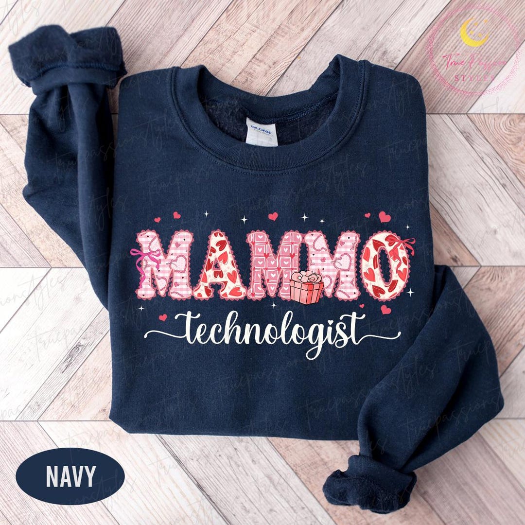 Valentine Mammo Technologist Sweatshirt, Mammography Tech Shirt, Mammo ...