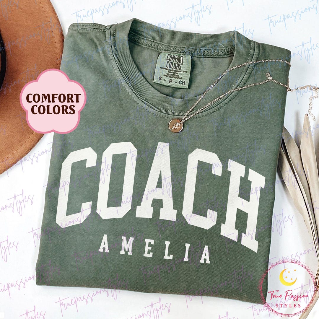 Comfort Colors® Custom Coach Shirt, Personalized Coach Shirt With Name ...