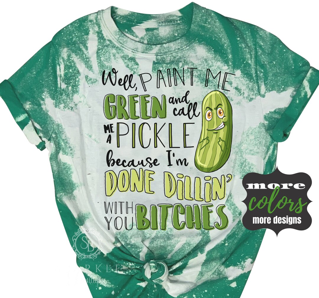 Pickle Shirt, Funny Shirt, Pickle Lover Tee Shirt, Pickle Sarcastic ...