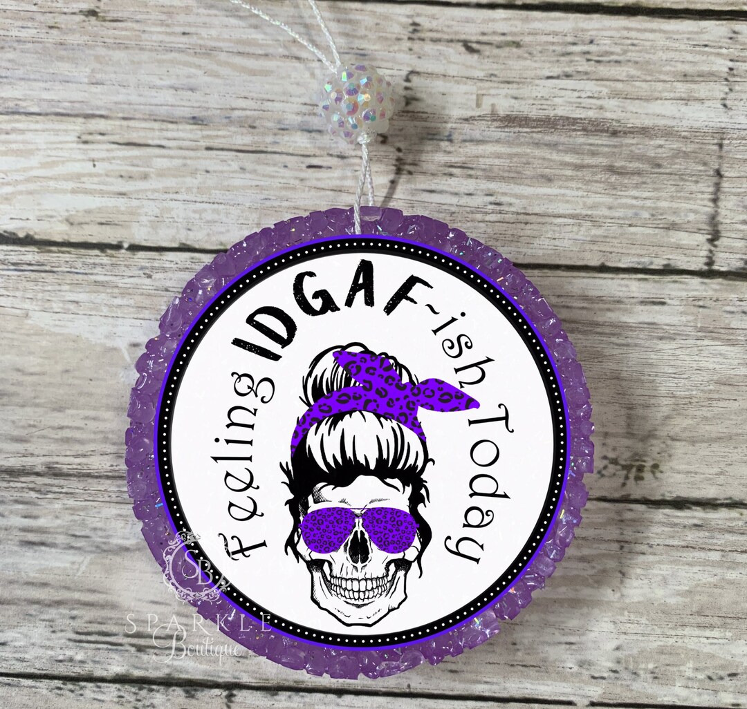 Car Freshie, Feeling IDGAF Ish Car Freshie, Aroma Scented Car Candle - Etsy