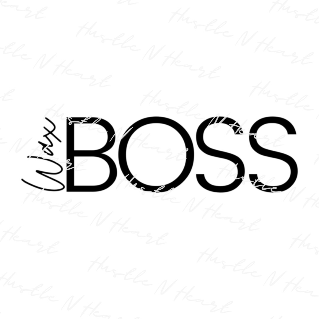 Wax Boss Cut File Digital Download, Svg Dfx Jpg Png, Waxboss ...