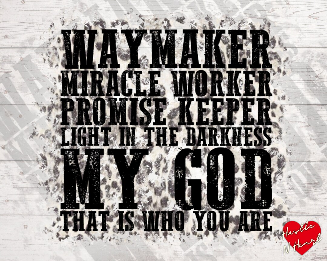 Waymaker PNG Digital Download, Print and Cut, Sublimation Design ...