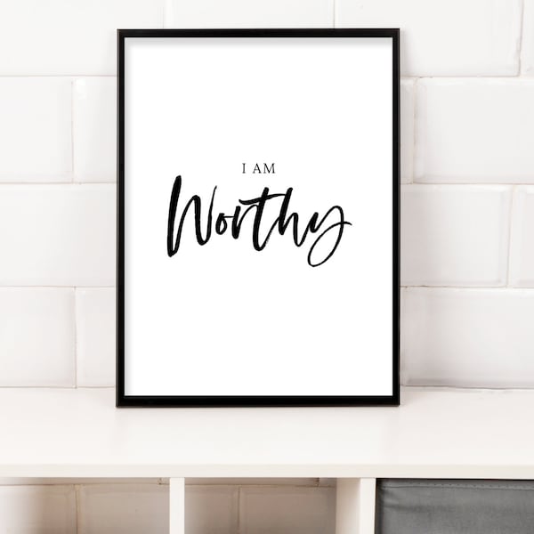 I Am Worthy Print - Etsy