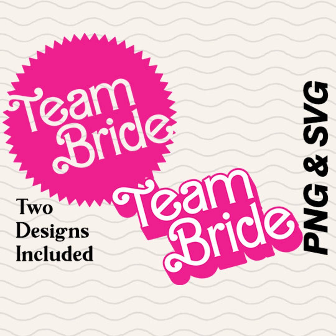 Team Bride SVG and PNG Retro Barbi Inspired / Wedding Party Clipart ...