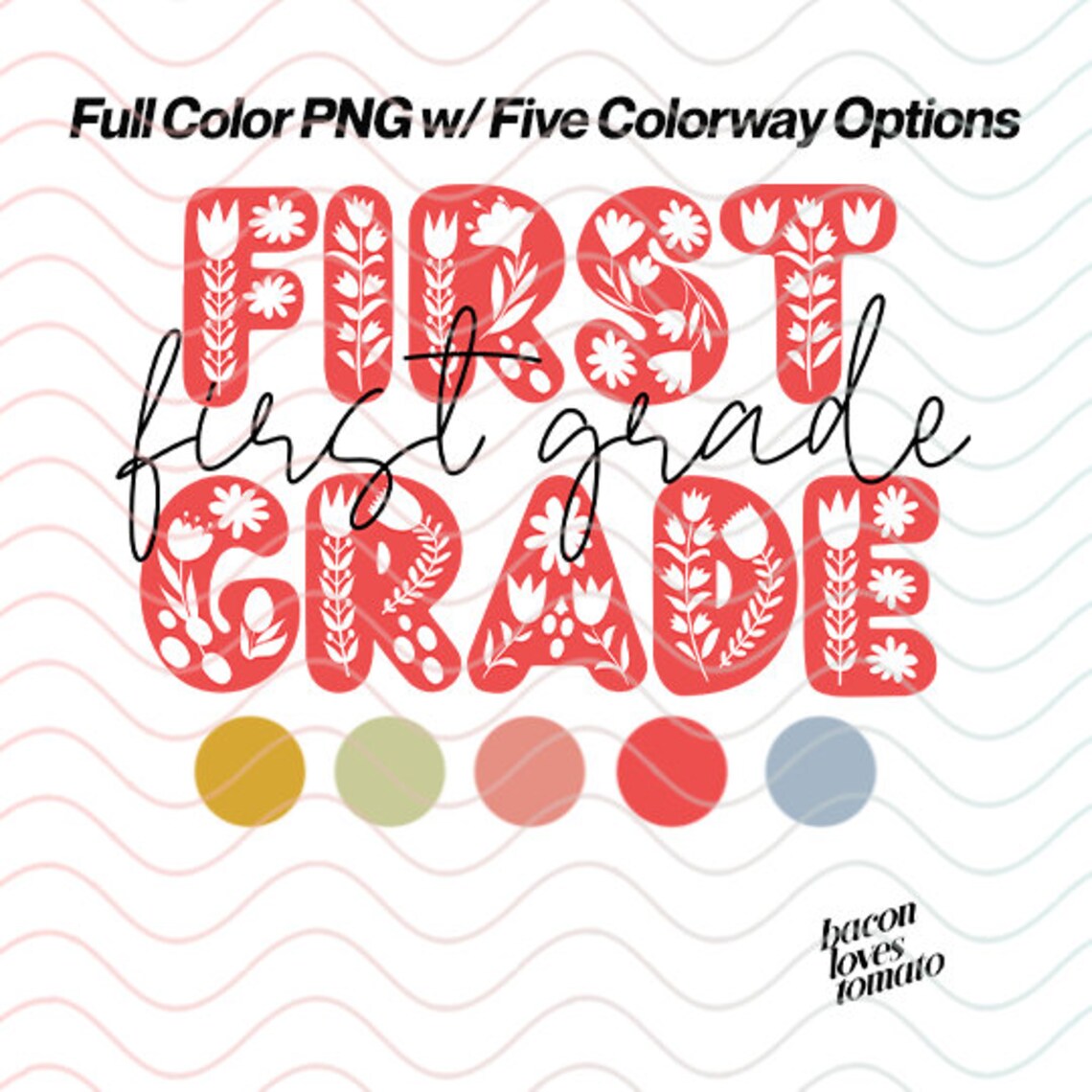 First Grade Png First Grade Floral PNG First Grade - Etsy