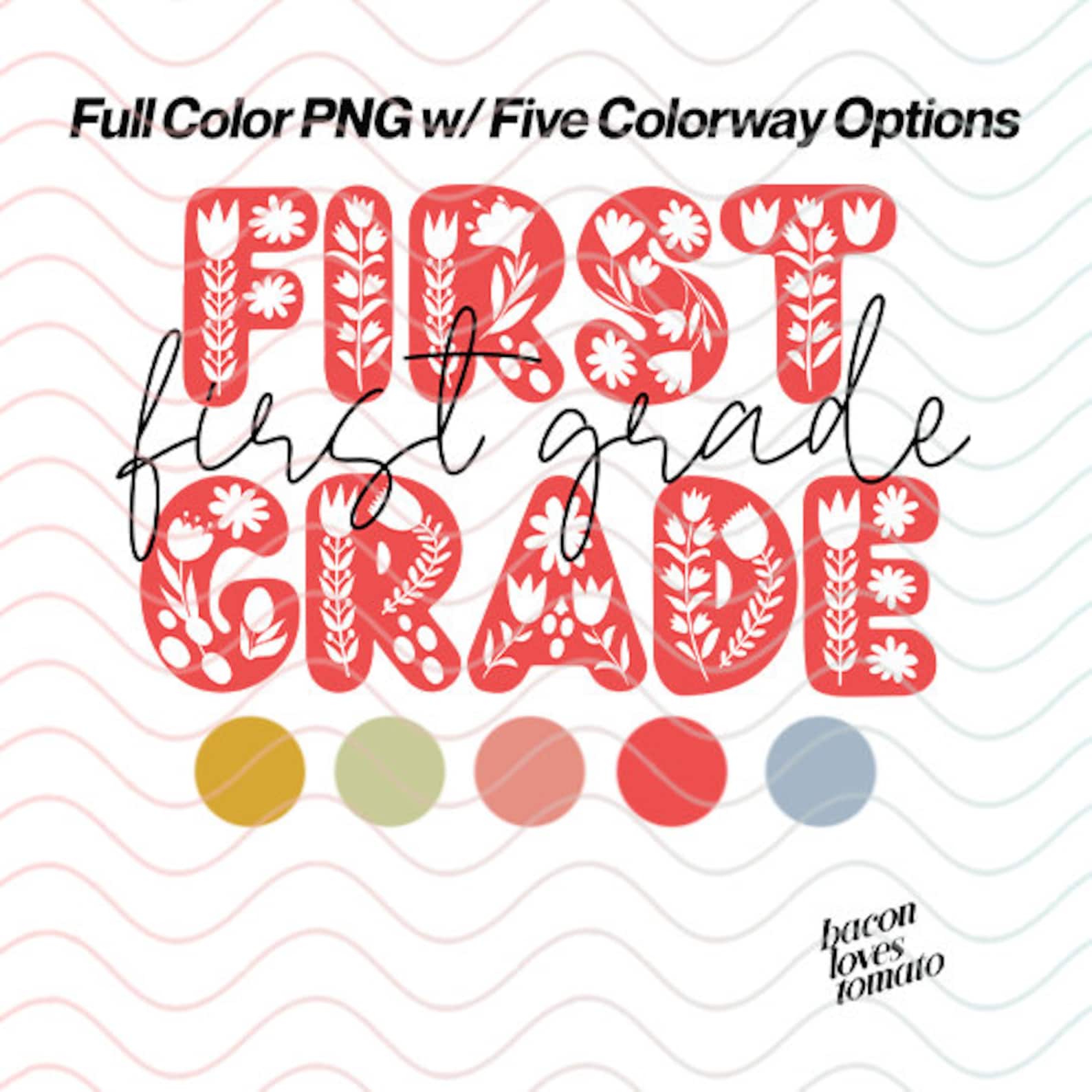 First Grade Png First Grade Floral PNG First Grade - Etsy