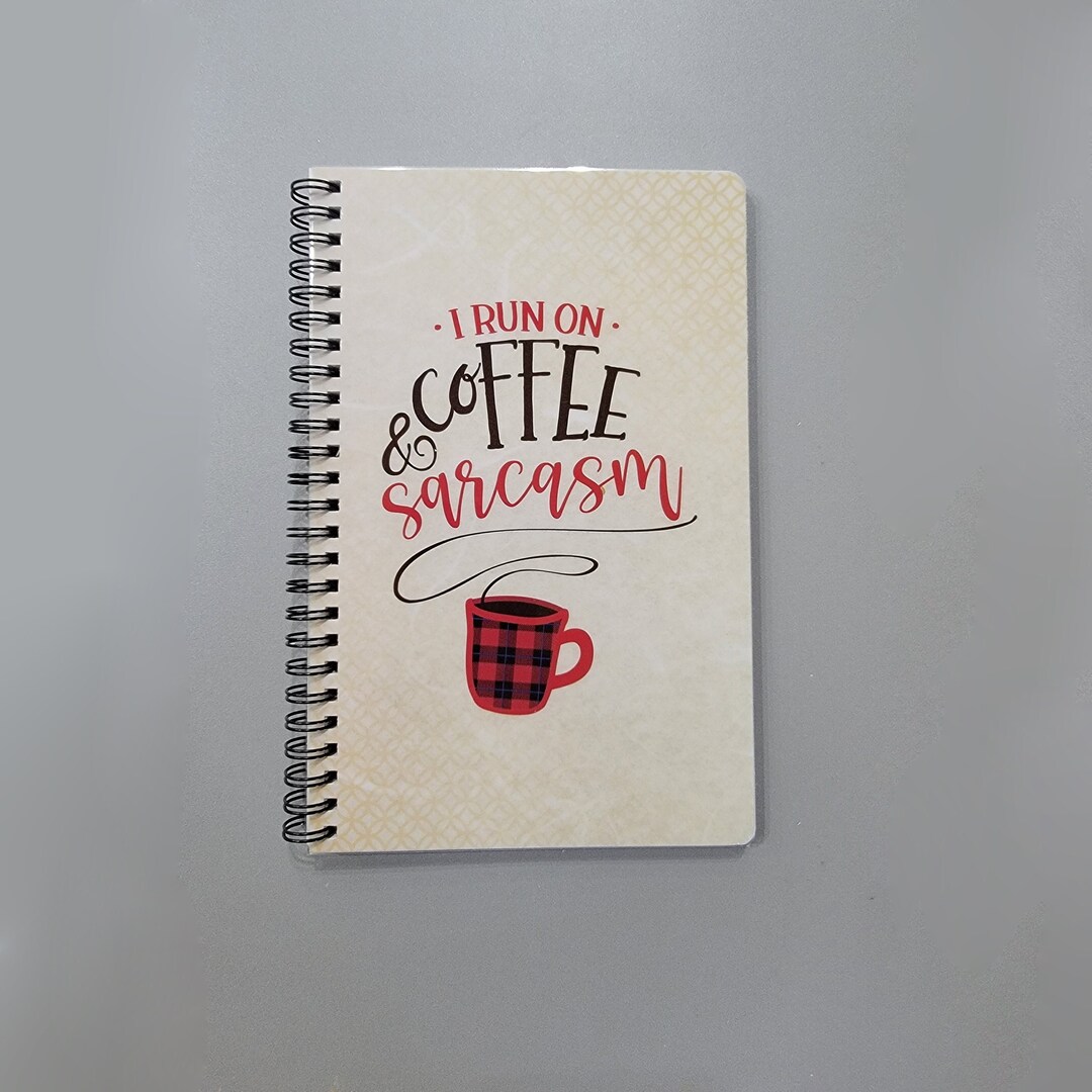I Run on Coffee & Sarcasm Journal, Coffee Journal, Lined Journal ...