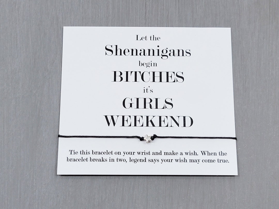 Wish Bracelet, Shenanigans Wish Bracelet, Girls Weekend, Tie on Wish ...