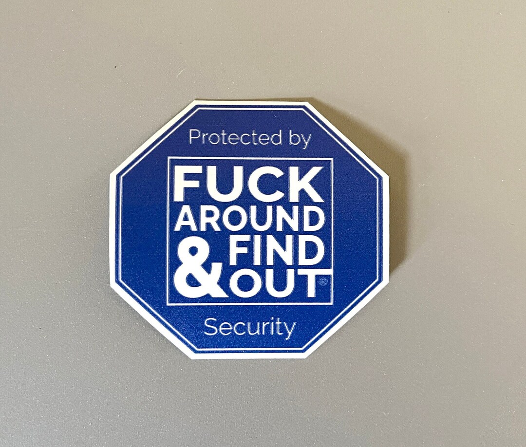 F Around & Find Out Security Sticker Waterproof Laptop Sticker Phone ...