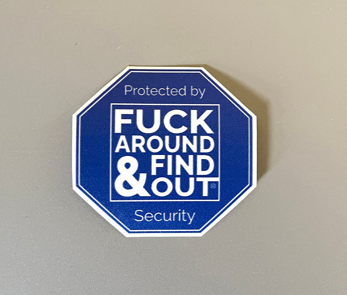 F Around & Find Out Security Sticker Waterproof Laptop Sticker Phone ...