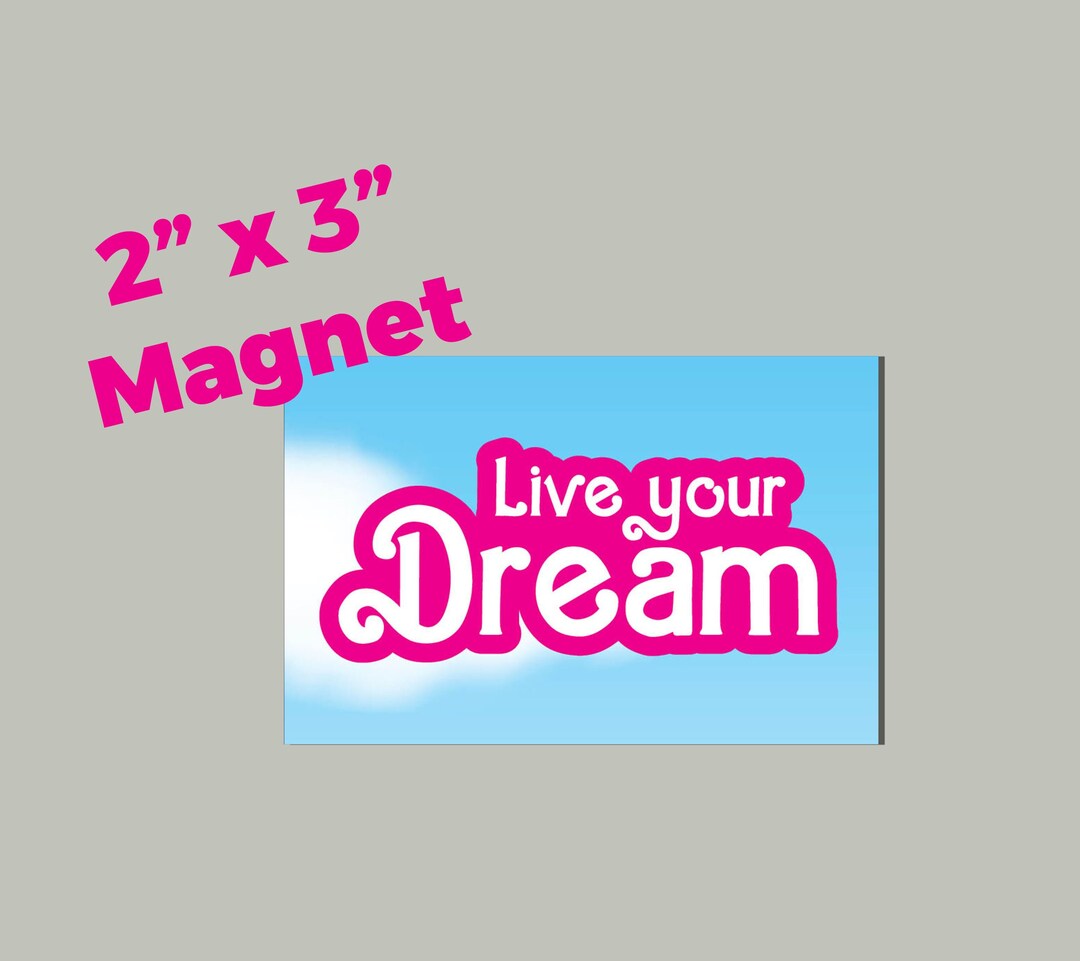 Barbie Live Your Dream Magnet Refrigerator Magnet Barbie - Etsy