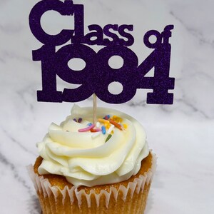 Class of 1984 Cupcake Toppers 40th Class Reunion Set of 12 Pick Your ...