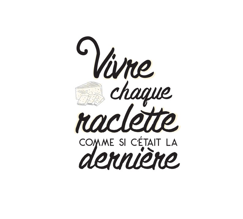 Affiche imprimée sur la raclette citation fromage | Etsy