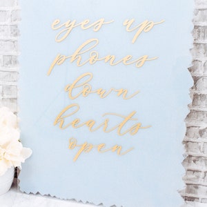 Eyes up Phones Down Hearts Open No Cell Phones Sign Unplugged Wedding ...