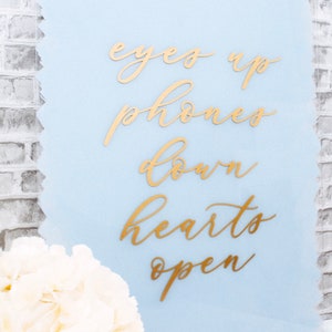 Eyes up Phones Down Hearts Open No Cell Phones Sign Unplugged Wedding ...