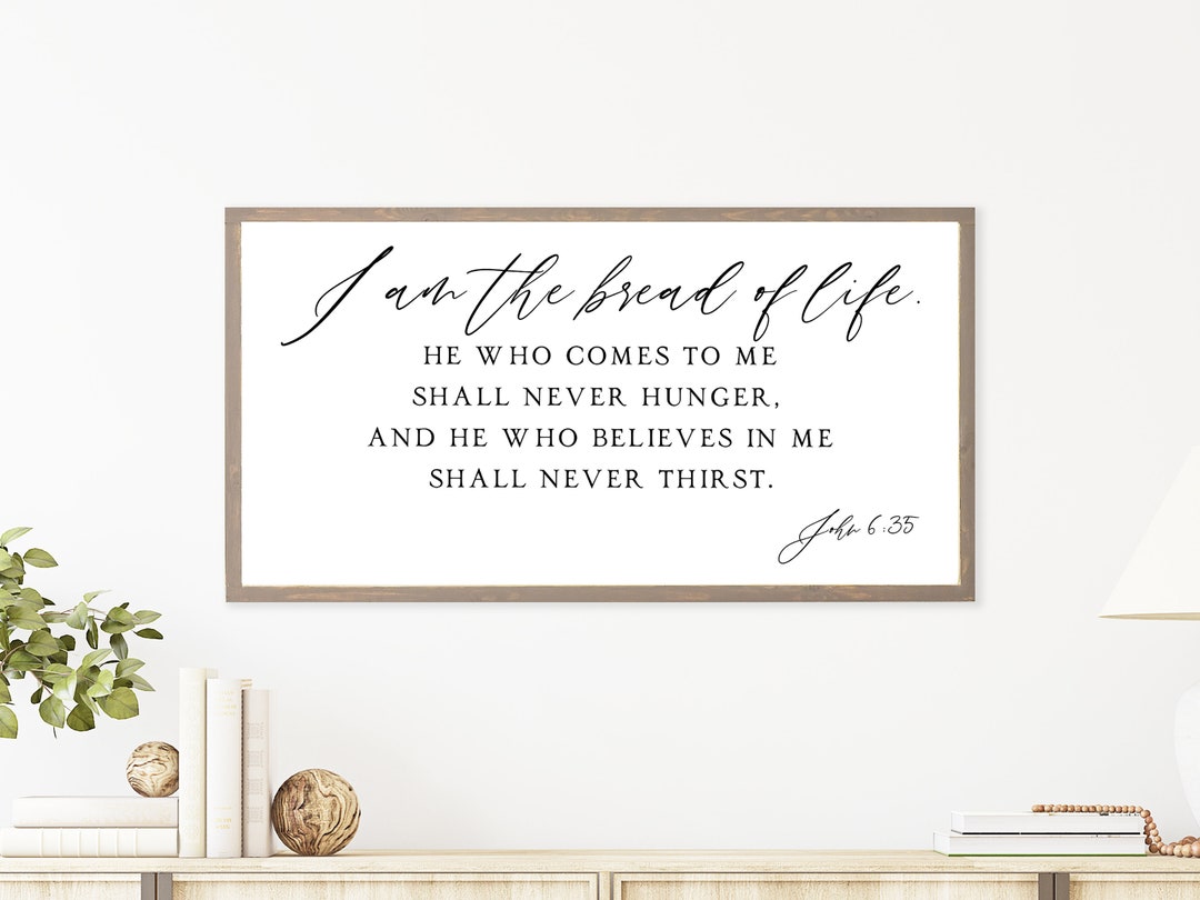 I Am the Bread of Life Sign, John 6:35, Wooden Kitchen Scripture Sign ...