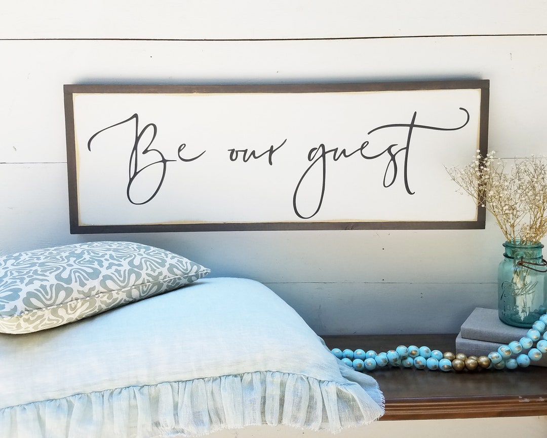 Be Our Guest Sign | Be Our Guest Decor | Handpainted Wood Sign | Guest ...