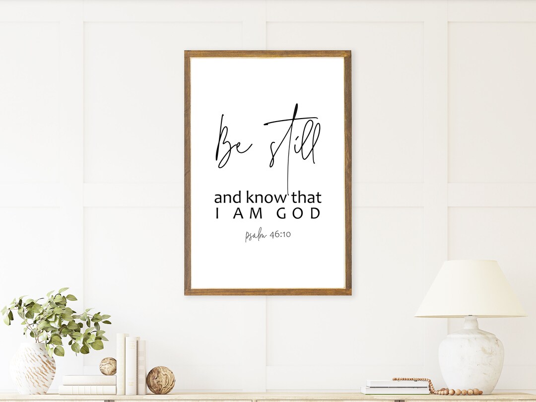 Be Still and Know That I Am God Sign, Christian Wood Wall Art, Bible ...