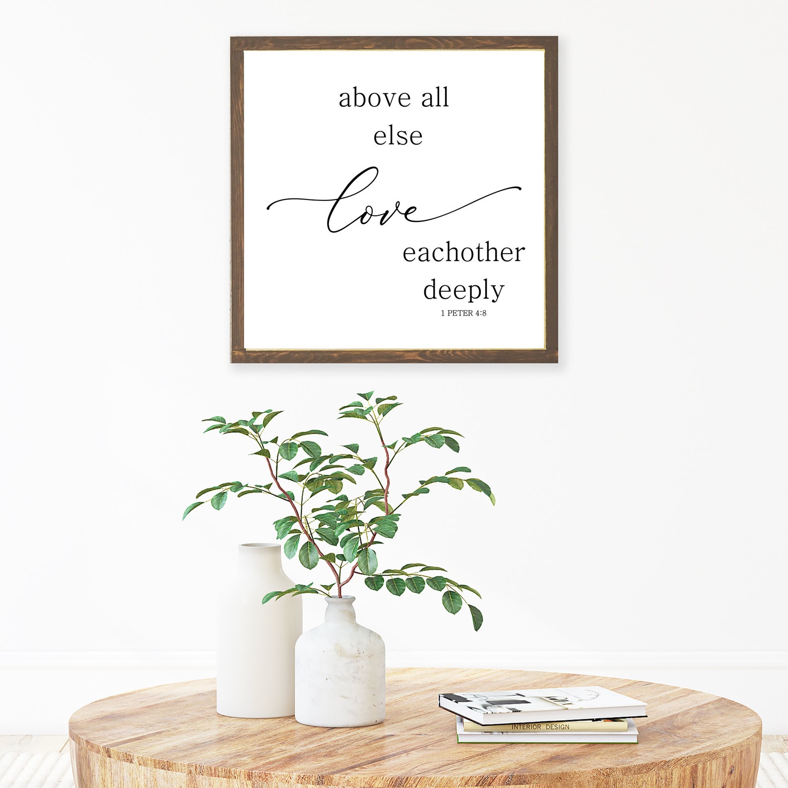 Scripture Wood Wall Art Above All Else Love Eachother Sign 1 | Etsy