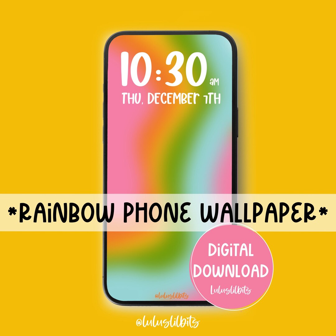 Rainbow Gradient Phone Wallpaper | Fun, Colorful Lock Screen (digital ...