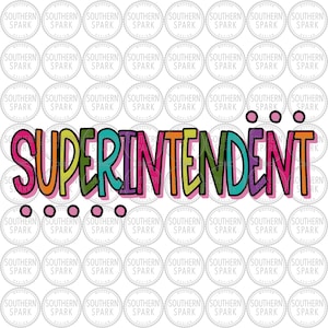 School Superintendent SVG / Teacher Appreciation / Back to School SVG ...