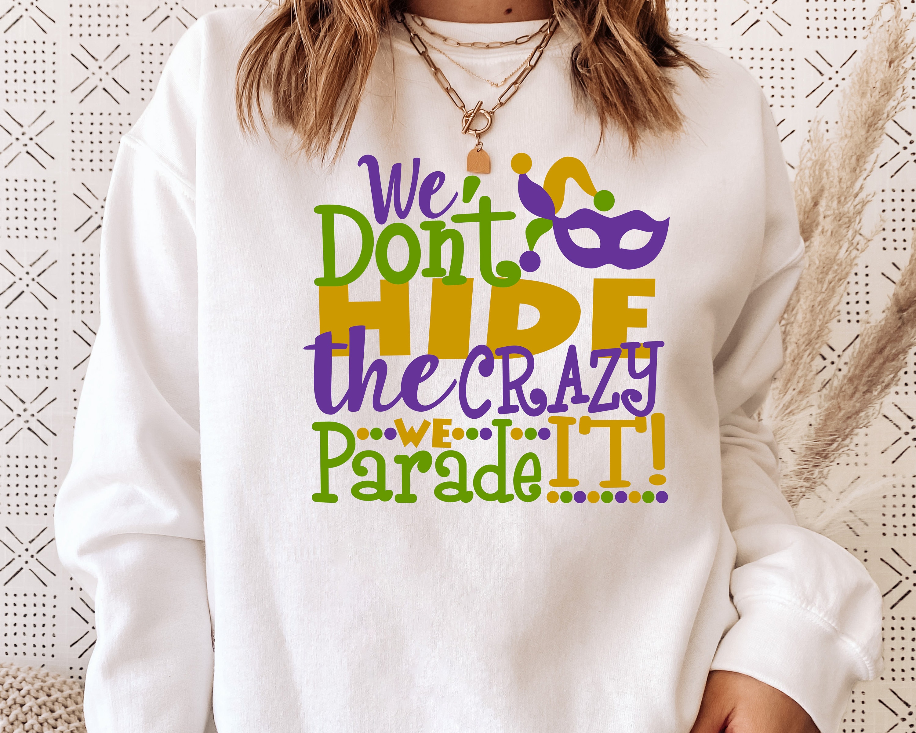 Mardi Gras SVG / We Don't Hide the Crazy We Parade It SVG - Etsy