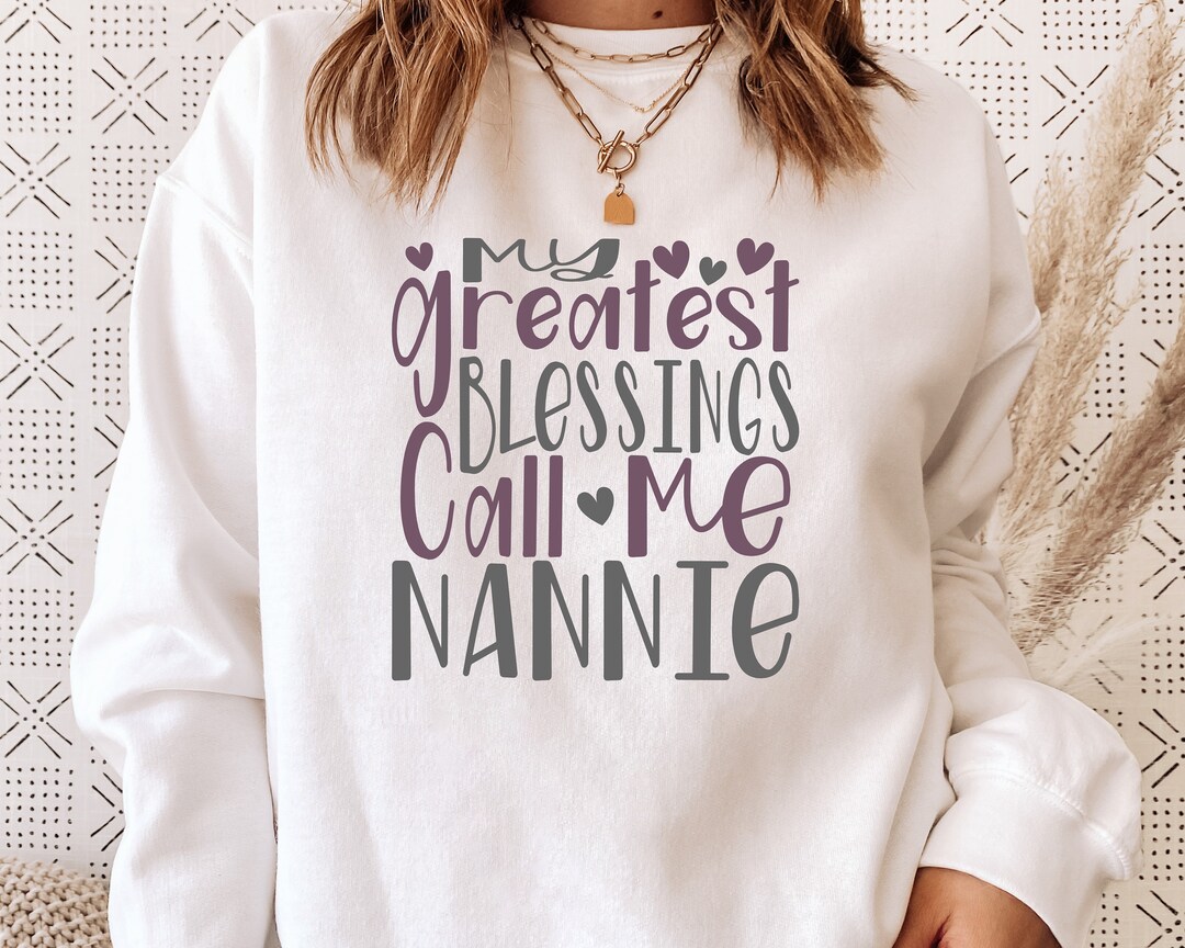 Mother's Day SVG / My Favorite People Call Me Nannie SVG / Nannie SVG ...