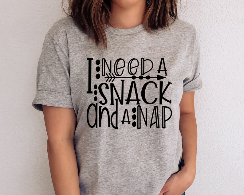 Snack SVG / I Need A Snack and A Nap SVG / Nap SVG / Cut File / Screen ...