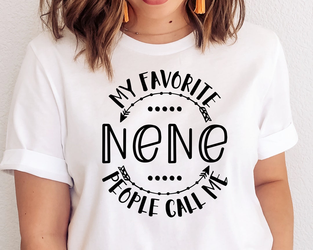 Mother's Day SVG / My Favorite People Call Me Nene SVG / Nene Design ...