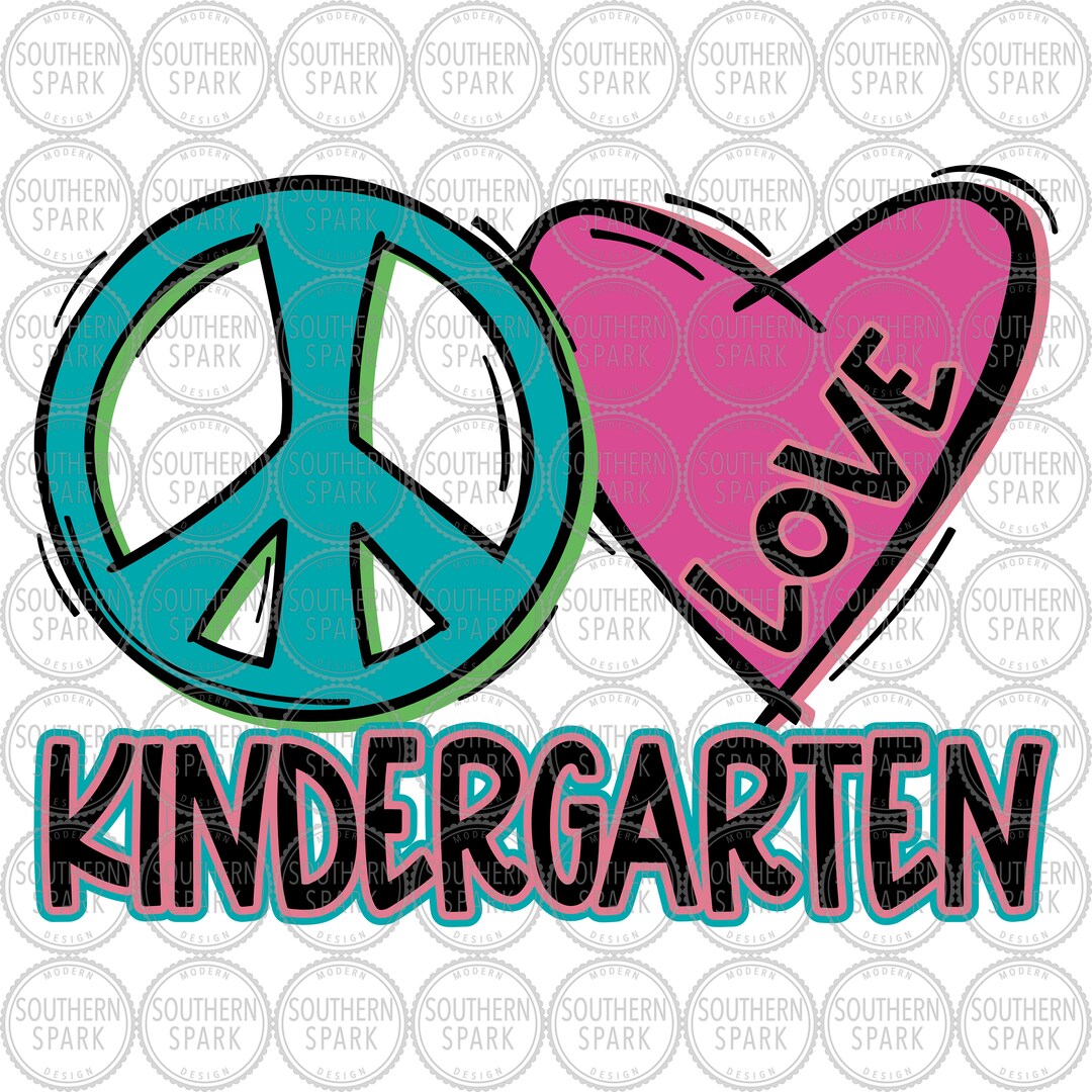 Kindergarten SVG / Peace Love Kindergarten SVG / Back to - Etsy