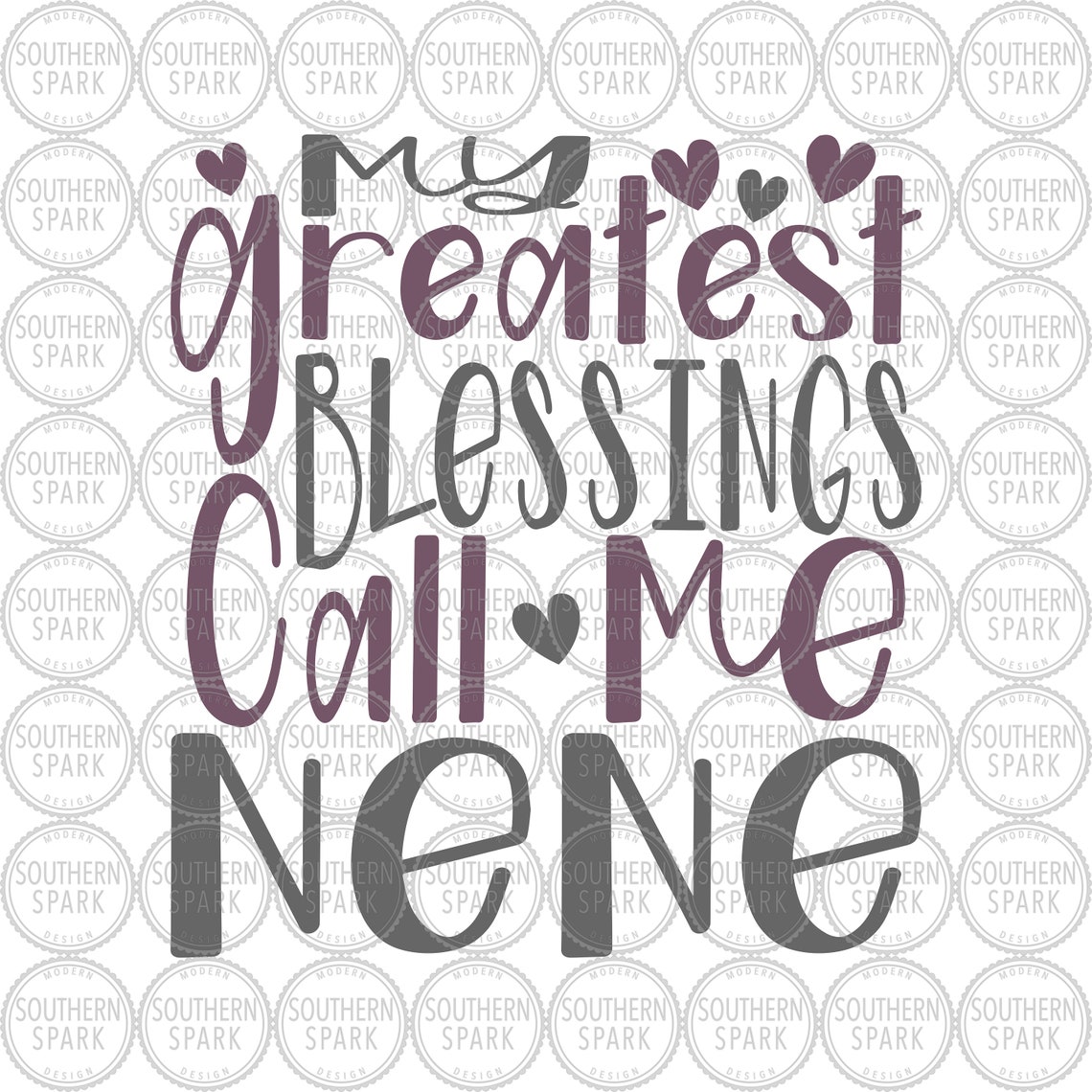 Mother's Day SVG / My Greatest Blessings Call Me Nene SVG / Nene SVG ...