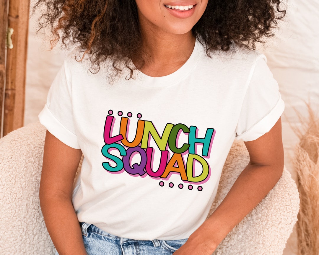 Lunch Squad SVG / Lunch Squad PNG / Cafeteria Staff SVG / First Day ...