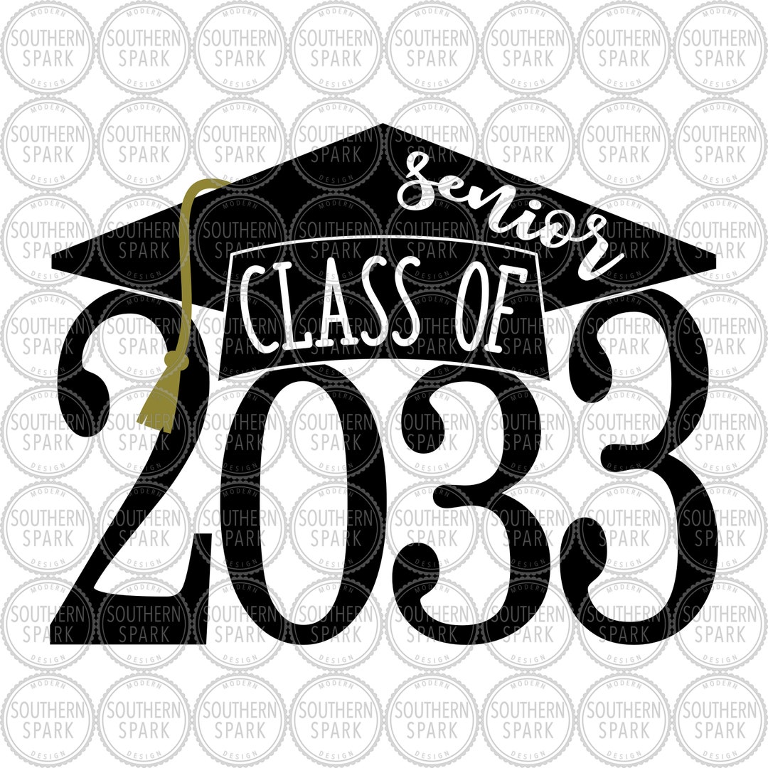 Senior Class of 2033 SVG / Back to School / First Day School / - Etsy