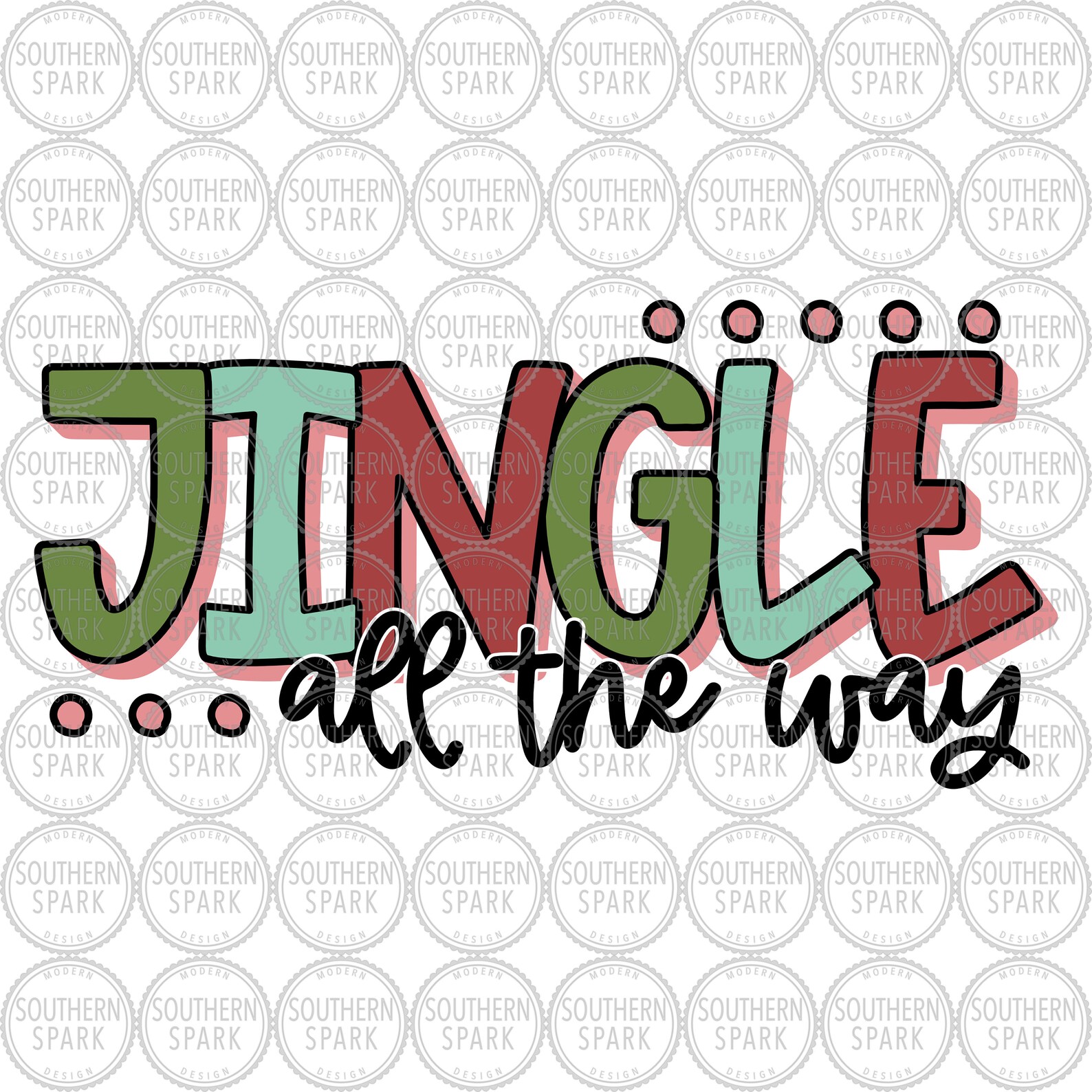 Jingle All the Way SVG / Love Peace Joy First Noel Jingle All the Way ...