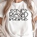 Mother's Day SVG / One Blessed Nene SVG / Blessed SVG / Thanksgiving ...
