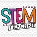 STEM Teacher SVG / Science Technology Engineering Mathematics School ...