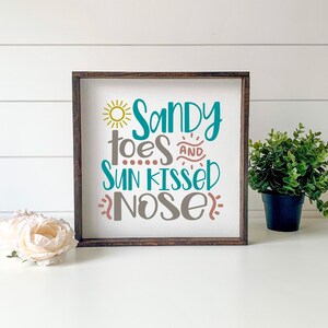 Sandy Toes Sun Kissed Nose SVG / Summer SVG / Beach SVG / Sunshine ...