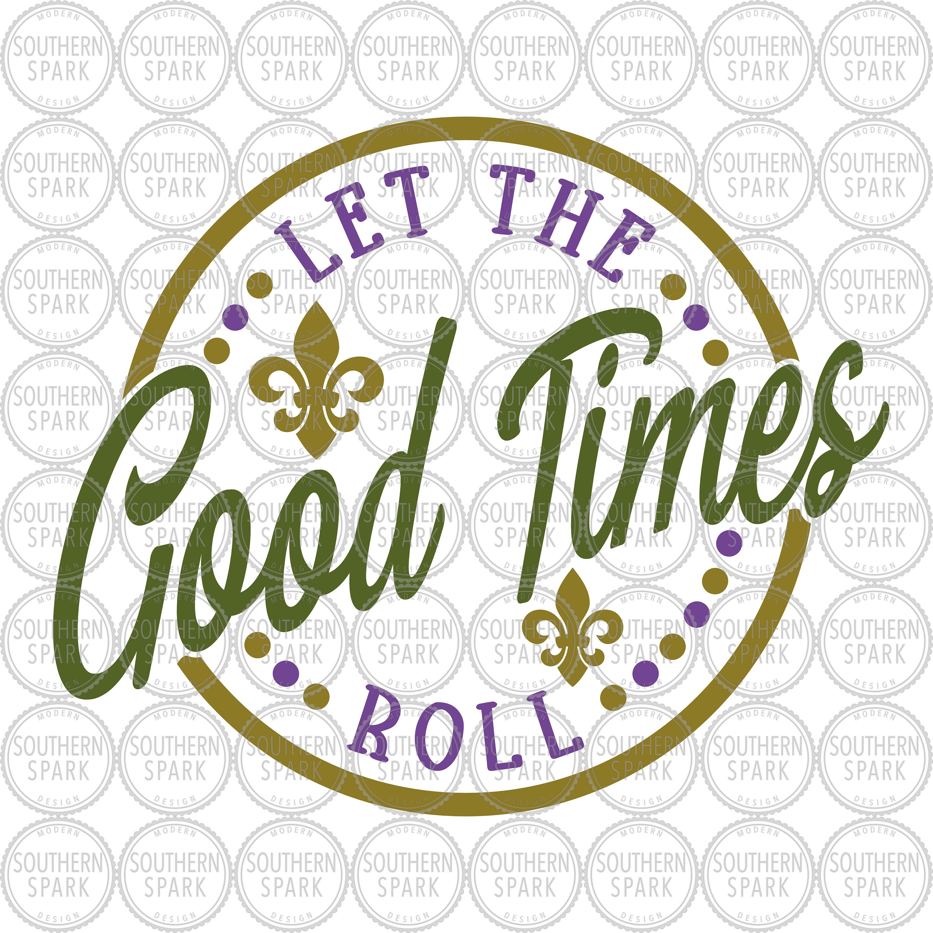 Mardi Gras Svg Let The Good Times Roll Svg Mardi Gras Mask Etsy