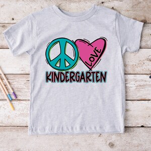 Kindergarten SVG / Peace Love Kindergarten SVG / Back to School SVG ...