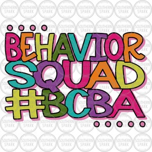 Behavior Squad #bcba SVG / Behavior Squad #bcba PNG / Back to School ...