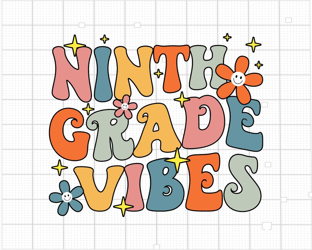 Ninth Grade Vibes Png 9th Grade Png Back to School Png - Etsy