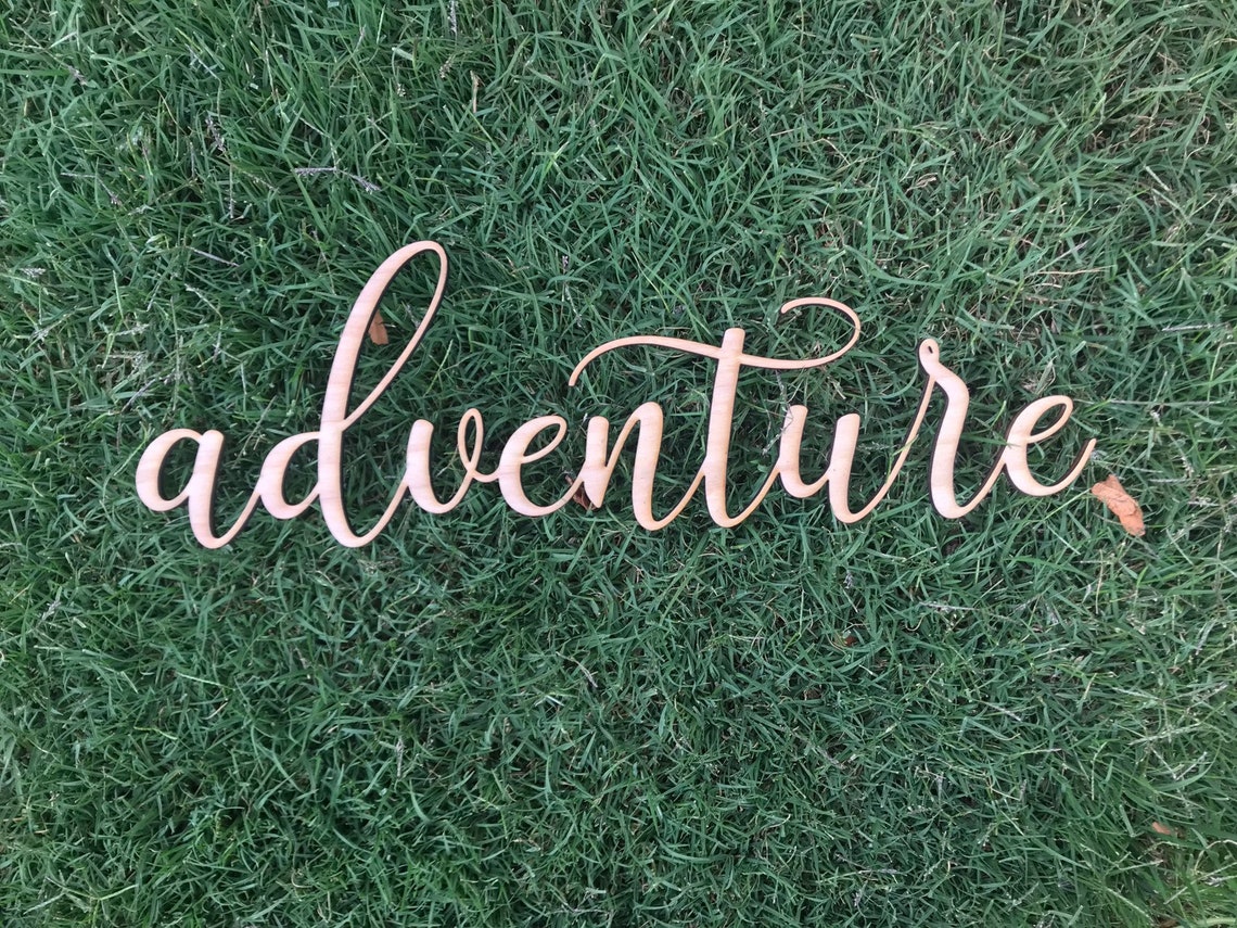 Custom Wooden Words Cursive Natural Wood Sign Adventure Sign - Etsy