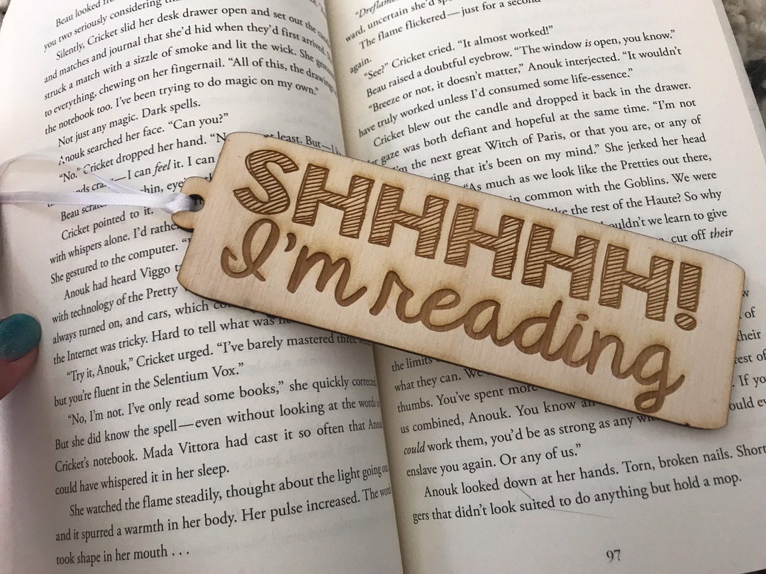 Laser Engraved Wood Bookmark - Shhhhh! I'm Reading - Book Mark - Etsy