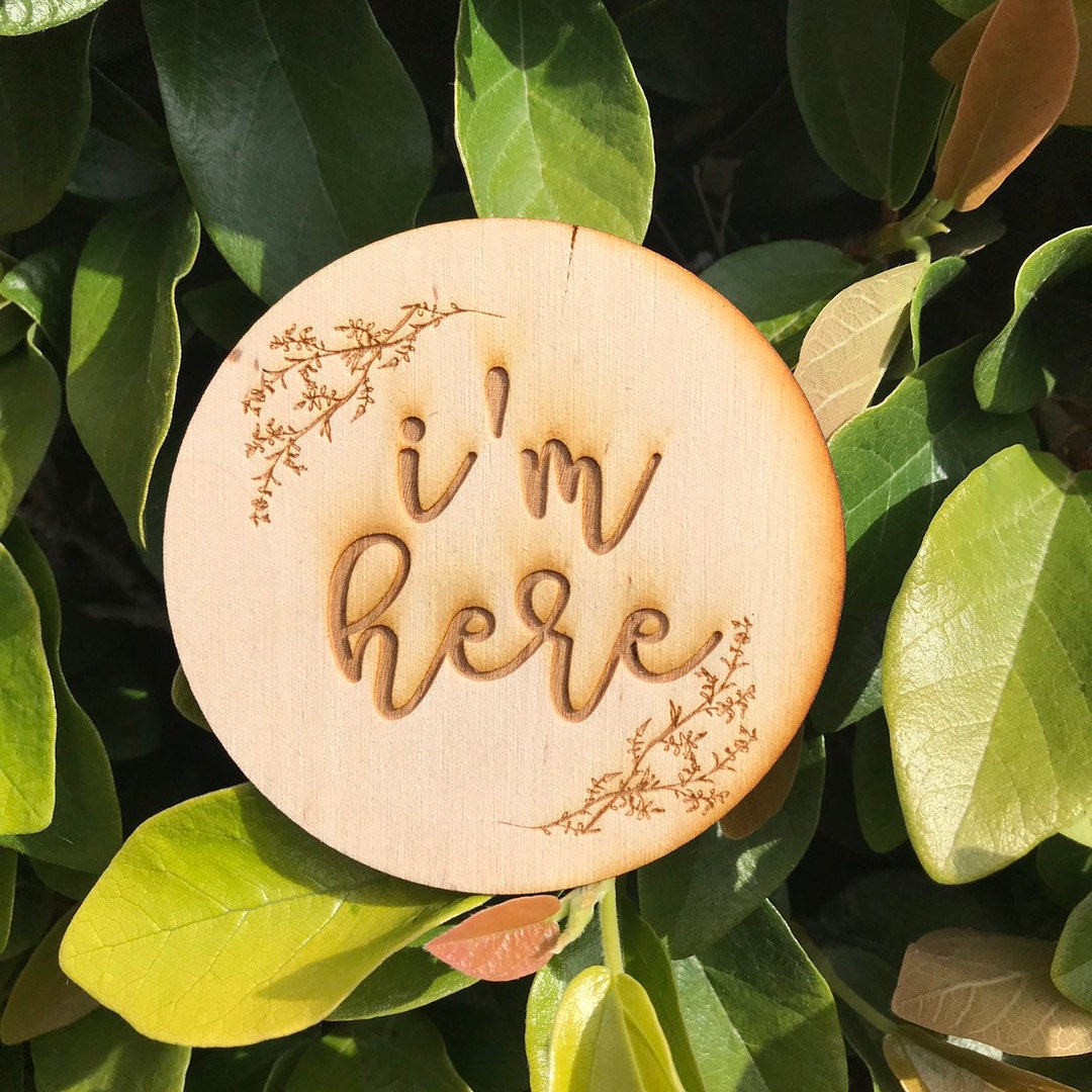 I'm Here Birth Announcement Sign | Engraved Wooden Sign Newborn Photo ...